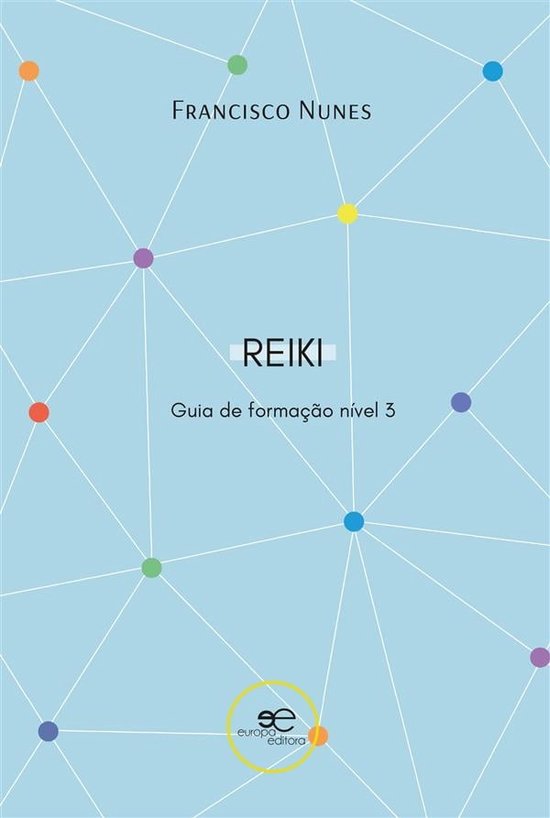Guia de formação de reiki nível 3 (ebook), Francisco Nunes ...