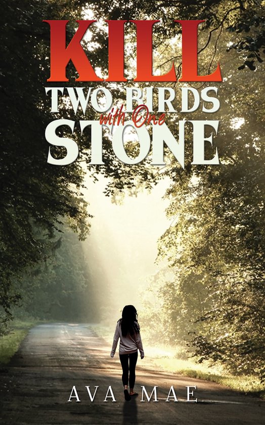 Kill Two Birds with One Stone (ebook), Ava Mae | 9798889102731 | Boeken | bol