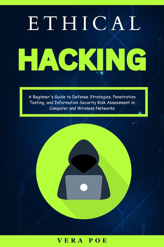 Ethical Hacking (ebook), VERA POE | 1230007408007 | Boeken | bol