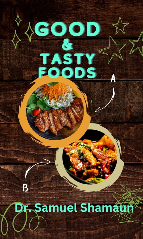 Good and Tasty Foods (ebook), Dr. Samuel Shamaun | 9786412340941 ...