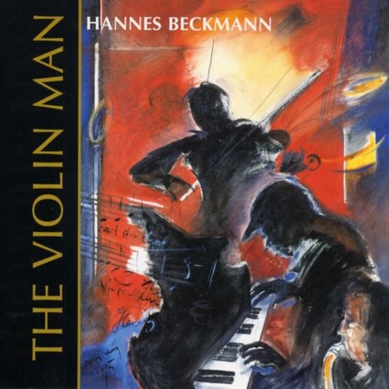 Hannes Beckmann - The Violin Man (CD), Hannes Beckmann | Muziek | bol