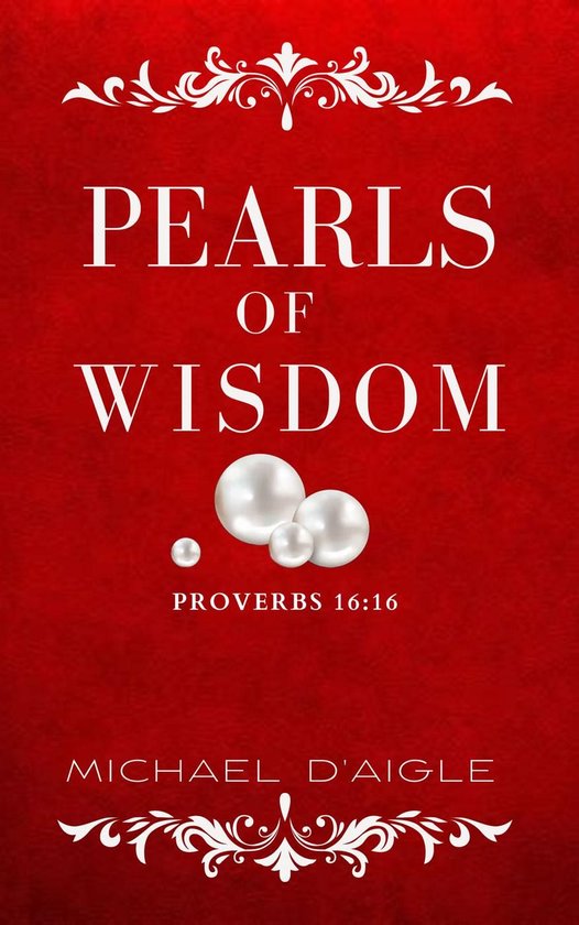 Pearls of Wisdom 1 - Pearls of Wisdom (ebook), Michael D'Aigle ...