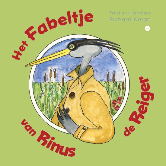 Het Fabeltje van Rinus de Reiger, Richard Kraan | 9789464891133 ...