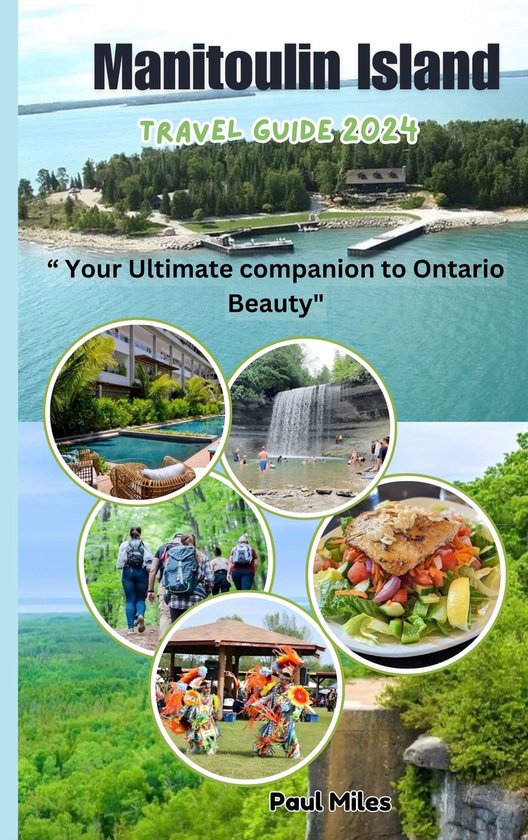 Manitoulin Island Travel guide 2024 (ebook), Paul Miles | 1230007740626 ...