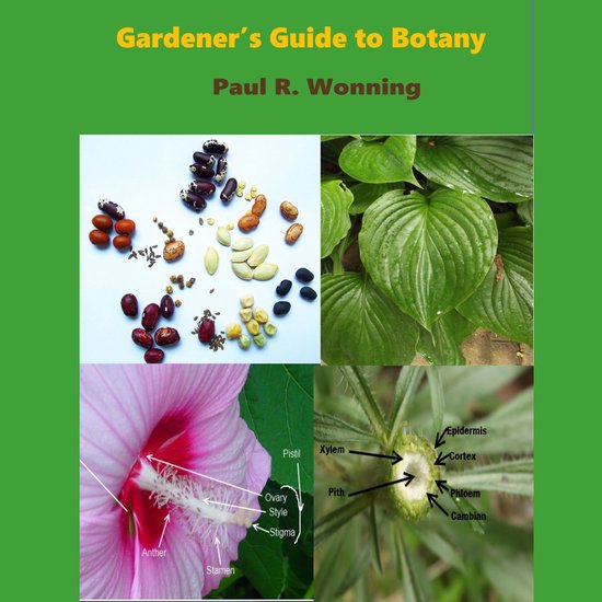 Gardeners' Guide To Botany, Paul Wonning | 9798882209123 | Boeken | bol