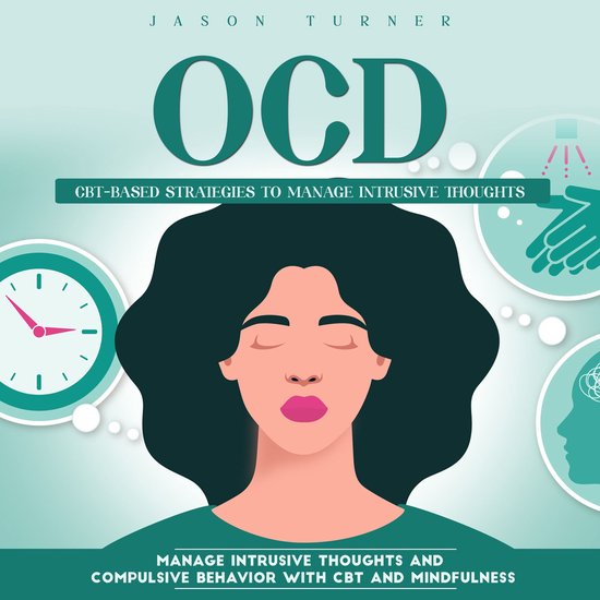 Ocd: Cbt-based Strategies to Manage Intrusive Thoughts (Manage Intrusive Thoughts and... | bol