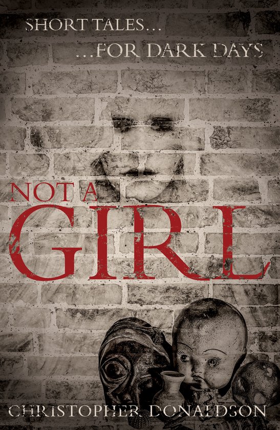 Not A Girl, Chris Donaldson | 9781784623395 | Boeken | bol