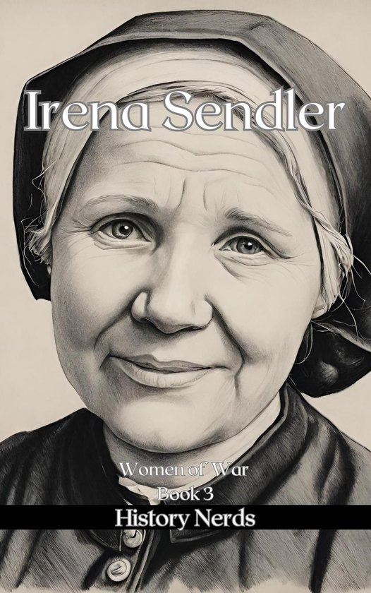 Women of War 3 - Irena Sendler (ebook), History Nerds | 9798223942870 ...