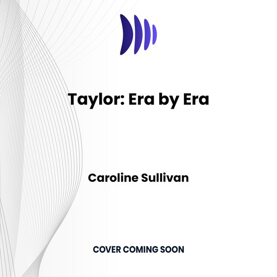 Taylor: Era by Era, Caroline Sullivan | 9781666664362 | Boeken | bol