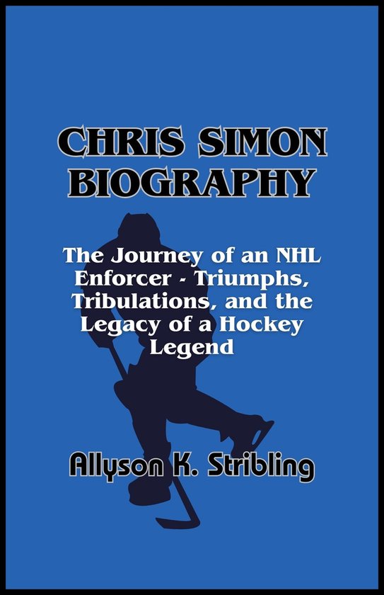 Chris Simon Biography (ebook), Allyson K. Stribling | 1230007539572 | Boeken | bol
