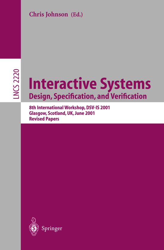 Interactive Systems: Design, Specification, and Verification ...