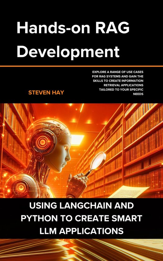 Hands-on RAG Development (ebook), Steven Hay | 1230007612480 | Boeken | bol