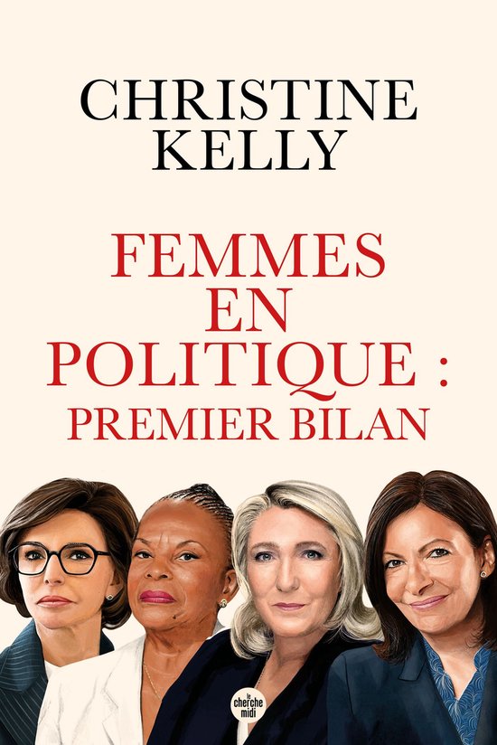 Femmes en politique : premier bilan - Trente portraits de femmes qui ...