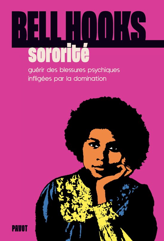 Sororité (ebook), Bell Hooks | 9782228936170 | Boeken | bol