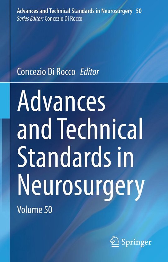 Advances and Technical Standards in Neurosurgery 50 - Advances and ...