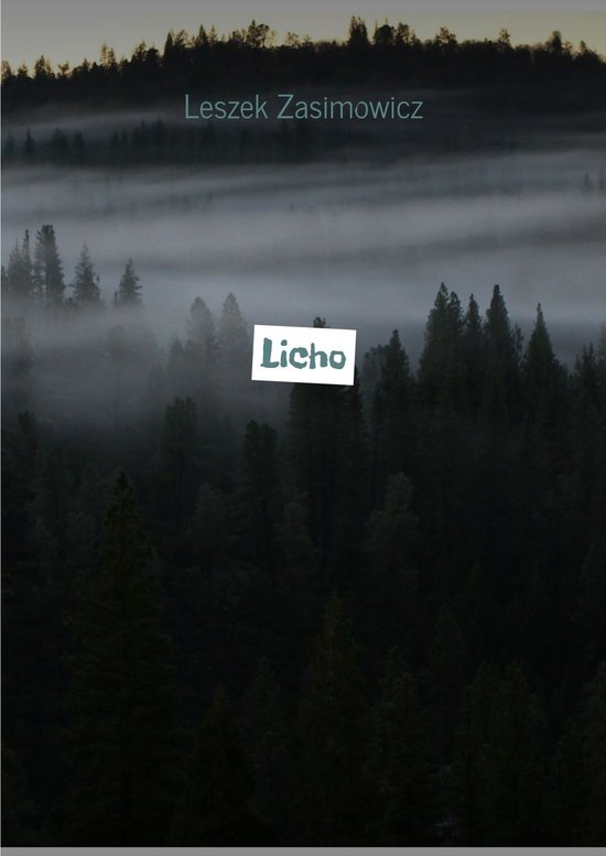 Licho (ebook), Leszek Marcin Zasimowicz | 9788381260459 | Boeken | bol