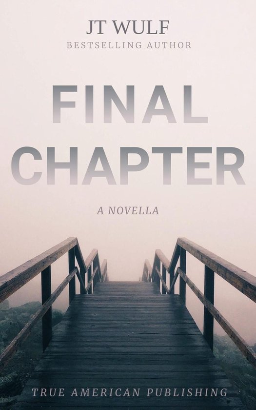 Final Chapter (ebook), JT WULF | 9798224832767 | Boeken | bol