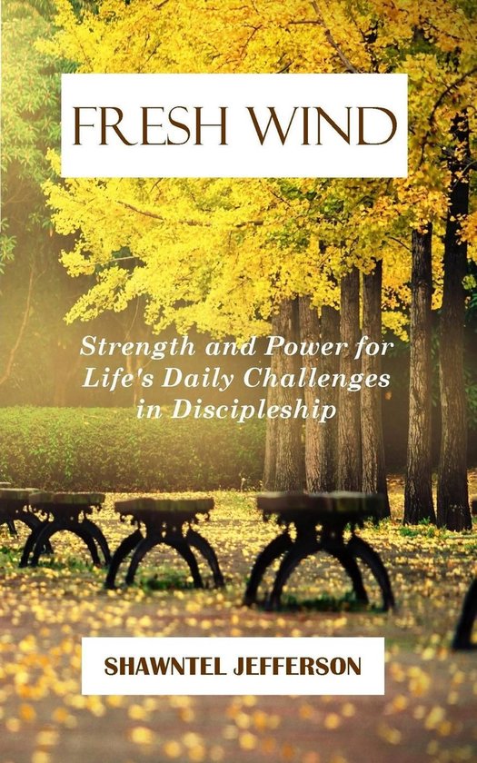 Fresh Wind 3 - Fresh Wind: Strength and Power for Life's Daily ...