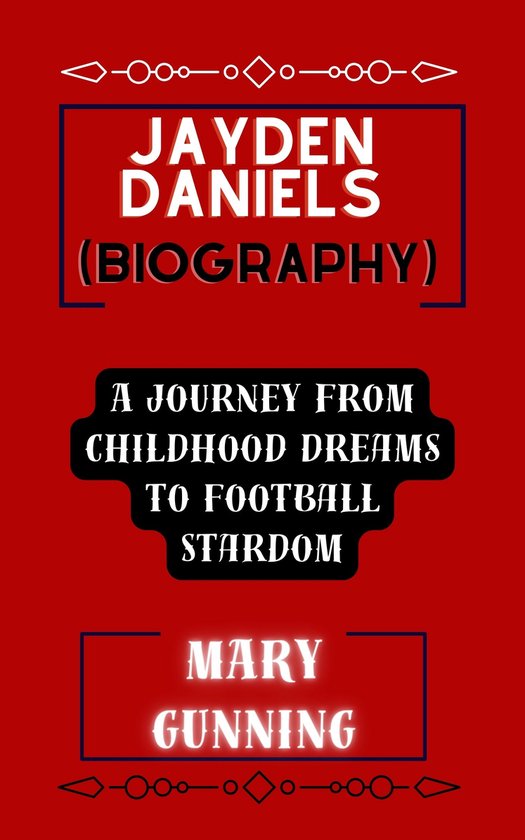 JAYDEN DANIELS BIOGRAPHY (ebook), Mary Gunning | 1230007579141 | Boeken | bol
