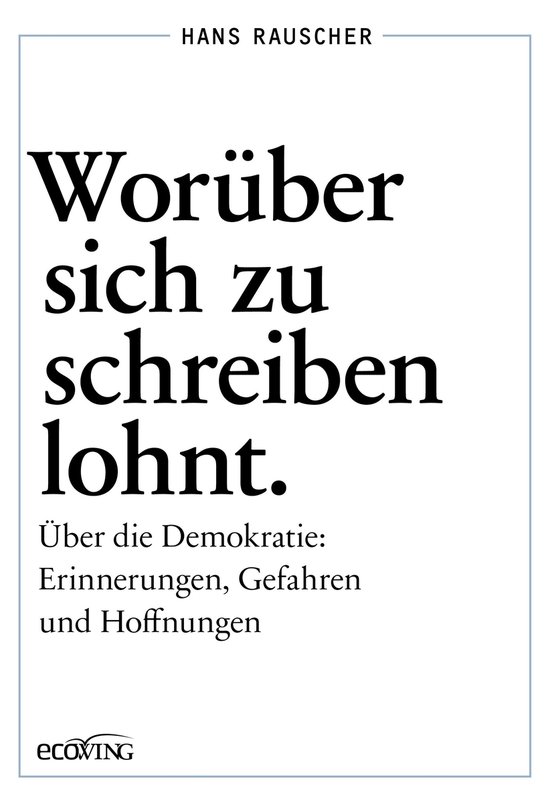 Worüber sich zu schreiben lohnt (ebook), Hans Rauscher | 9783711053756 ...