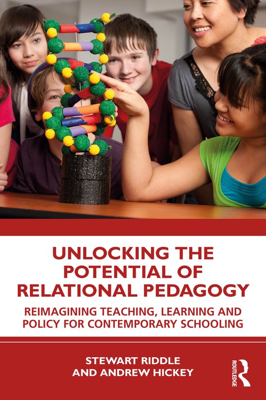 Unlocking the Potential of Relational Pedagogy, Stewart Riddle | 9781032586588 | Boeken | bol