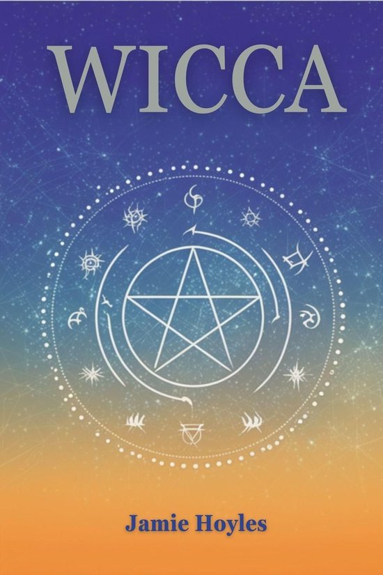 Wicca (ebook), JAMIE HOYLES | 9798224102815 | Boeken | bol