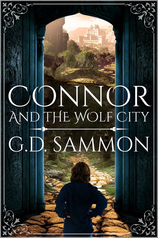 Connor and the Wolf City (ebook), G.D. Sammon | 6610000572229 | Boeken | bol