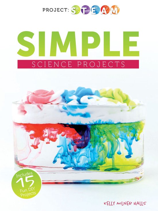 Project: STEAM - Simple Science Projects (ebook), Kelly Halls ...