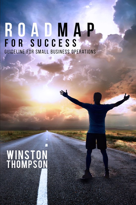 Roadmap for Success (ebook), Winston Thompson, MBA, CPA | 1230007853937 ...