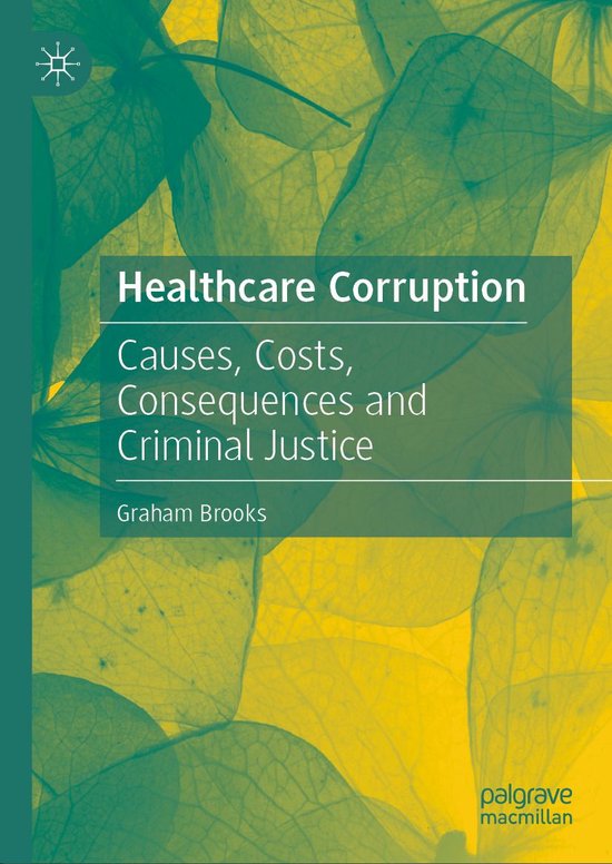 Healthcare Corruption (ebook), Graham Brooks | 9783031589423 | Boeken | bol