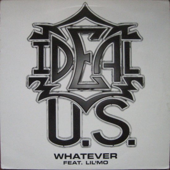 Whatever, Ideal U.s. Featuring Lil' Mo | Muziek | bol