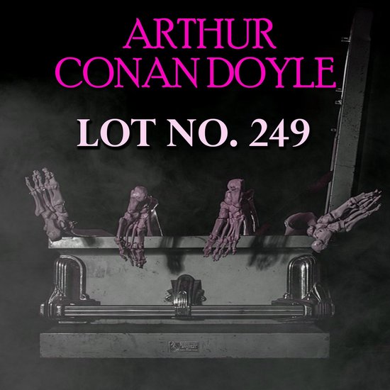 Lot No. 249, Arthur Conan Doyle | 4099995354553 | Boeken | bol