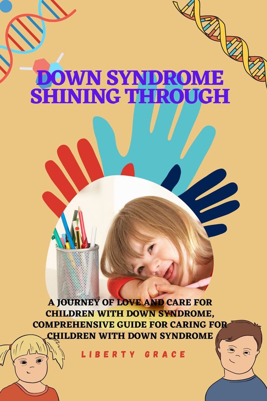 Down Syndrome Shining Through (ebook), Liberty Grace | 1230007549236 ...