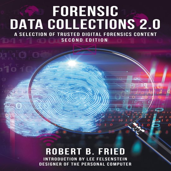 Forensic Data Collections 2.0: A Selection of Trusted Digital Forensics ...