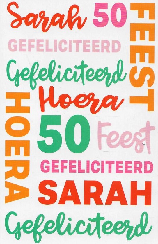 Sarah 50 jaar! Van harte gefeliciteerd! Een feestelijke kaart met leuke spreuken in... | bol