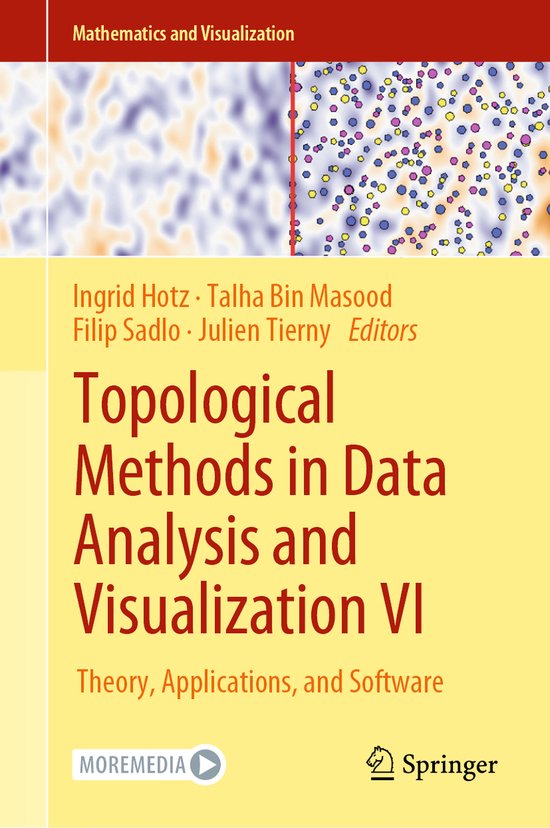 Mathematics and Visualization- Topological Methods in Data Analysis and ...