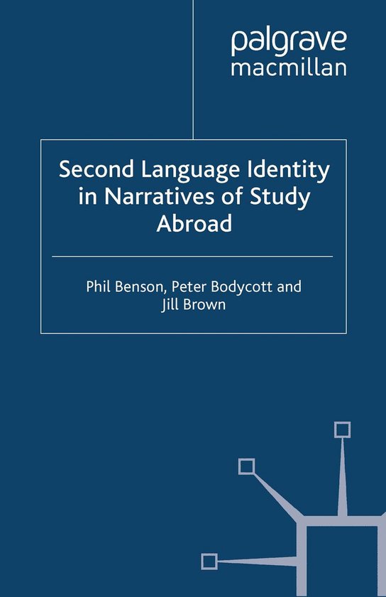 Second Language Identity in Narratives of Study Abroad (ebook), P ...