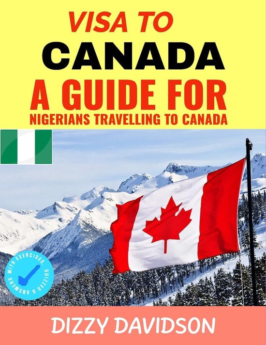Visa Guide Canada, For Visitors , Workers & Permanent Residents 1 ...