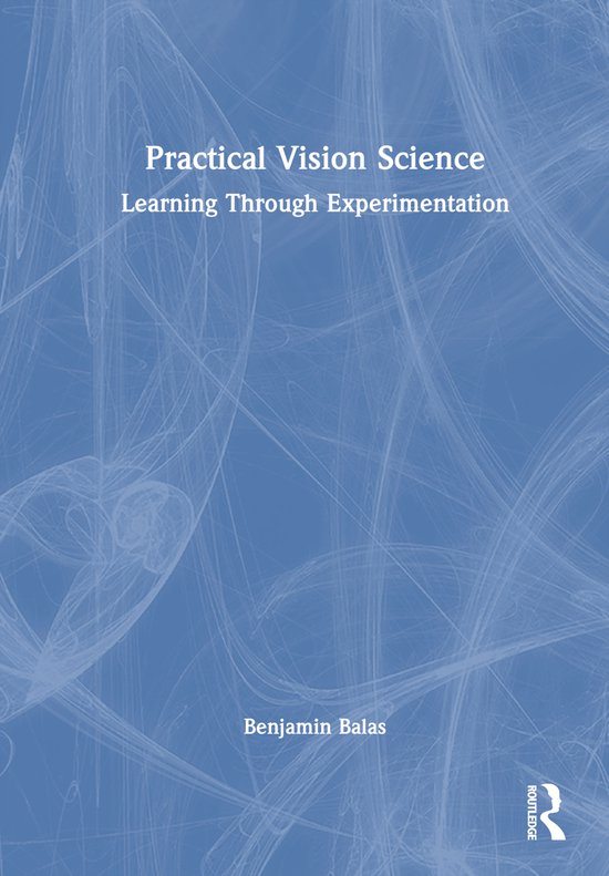 Practical Vision Science, Benjamin Balas | 9781032691152 | Boeken | bol