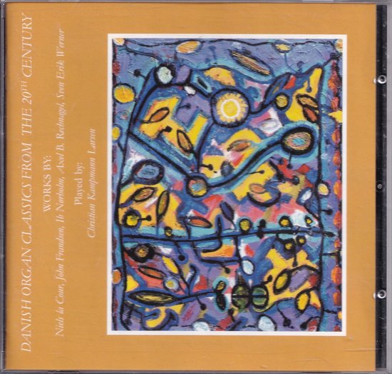 Danish organ classics from the 20th century - Diverse componisten ...