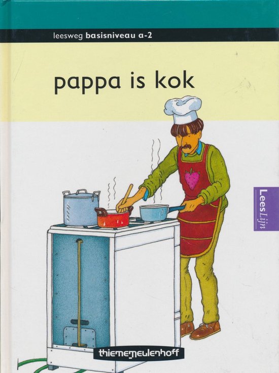 Leesweg Leesboek A-2 Pappa is kok | 8721101676674 | Boeken | bol
