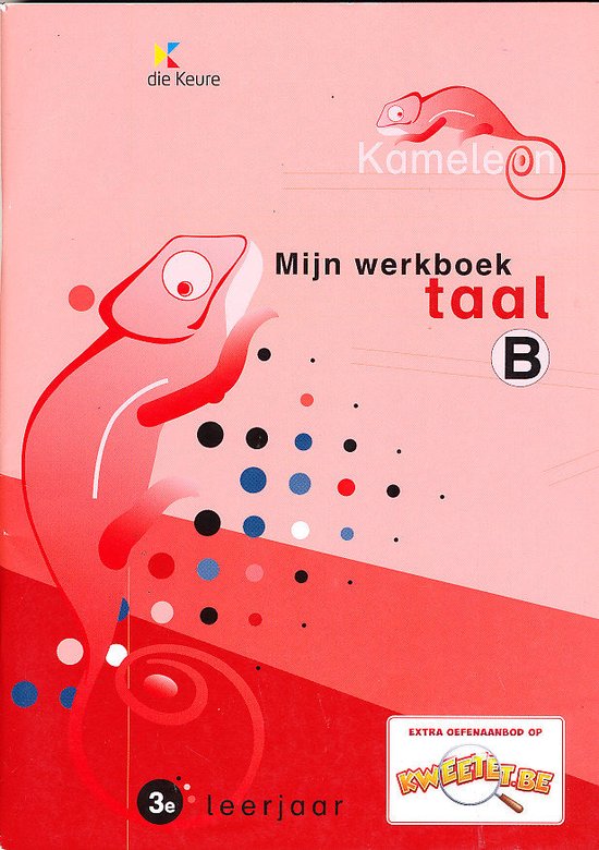 Kameleon Werkboek Taal B 3e leerjaar | 8721101686307 | Boeken | bol
