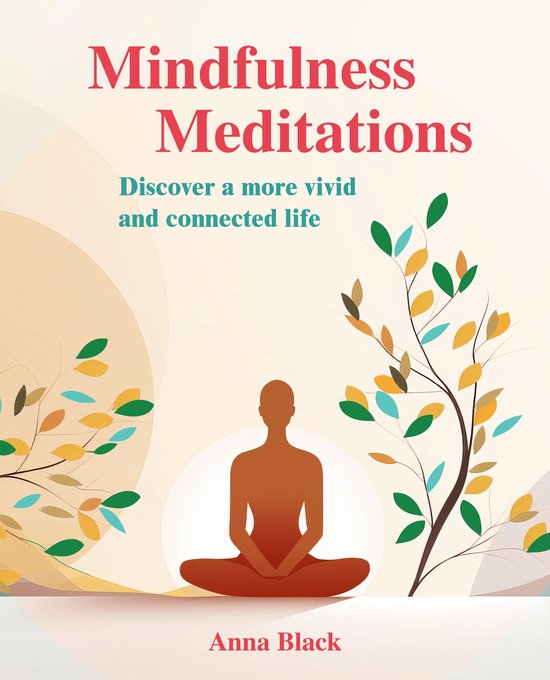 Mindfulness Meditations (ebook), Anna Black | 9781800653597 | Boeken | bol