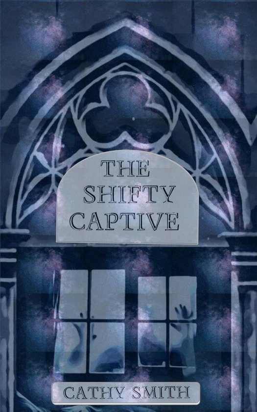 The Shifty Magician 1 - The Shifty Captive (ebook), Cathy Smith ...