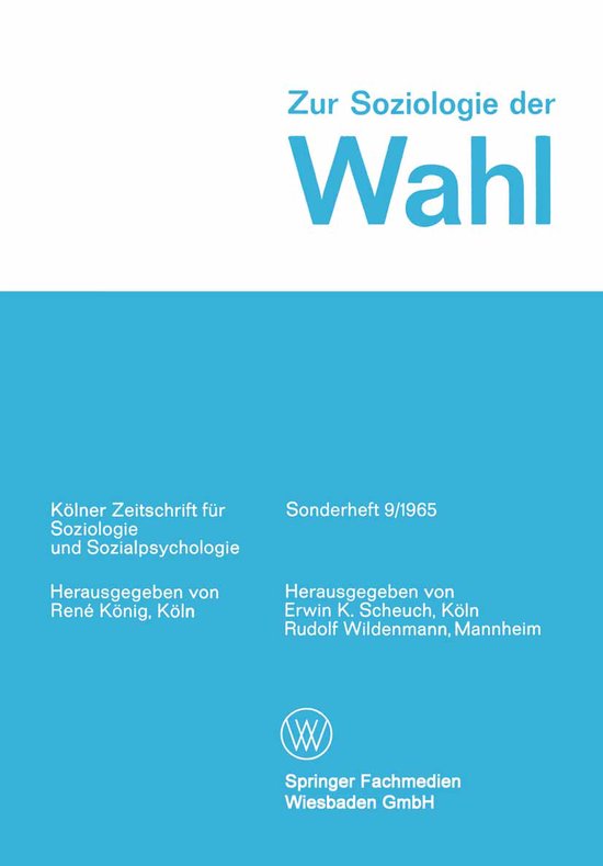 Zur Soziologie der Wahl, Erwin K. Scheuch | 9783663199083 | Boeken | bol