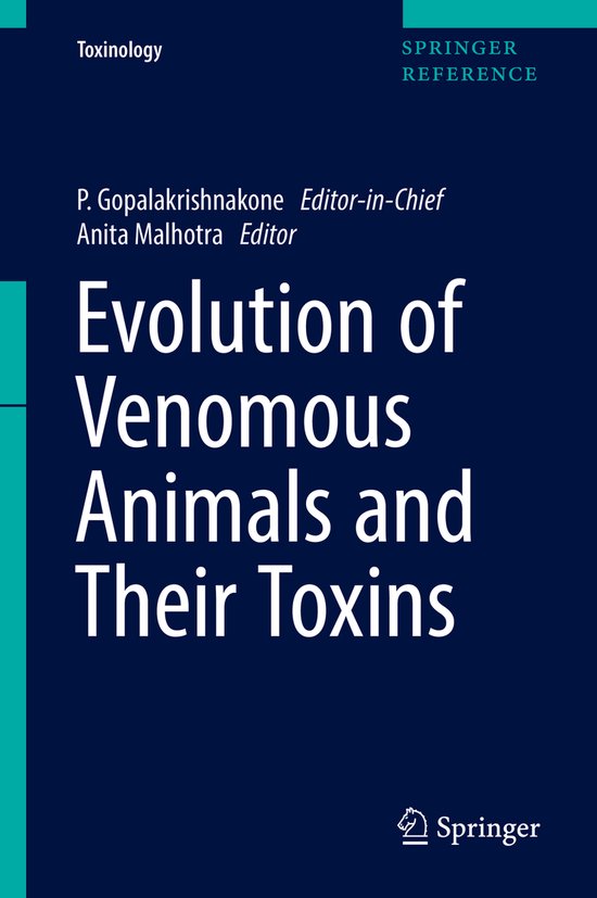 Toxinology- Evolution of Venomous Animals and Their Toxins ...