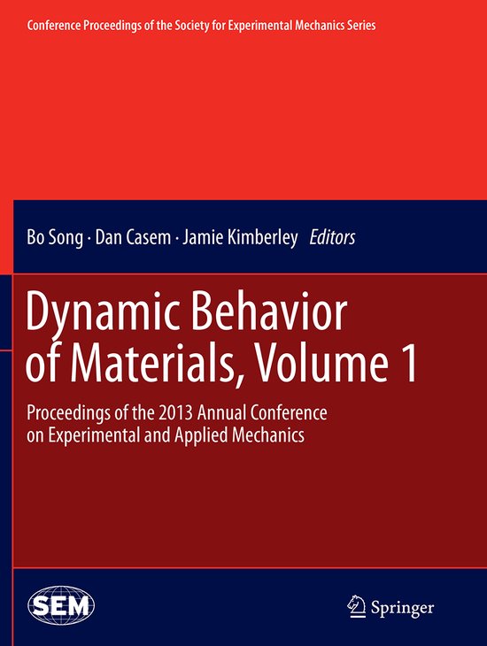 Dynamic Behavior of Materials | 9783319376240 | Boeken | bol