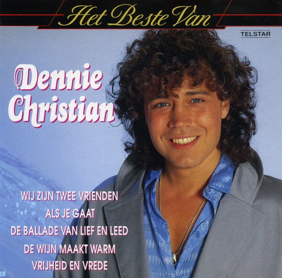 Dennie Christian - Het Beste van - Cd Album, Dennie Christian | Muziek ...