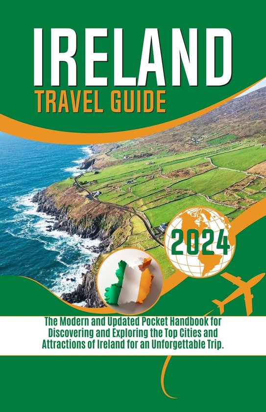 Travelers Ultimate Guidebook - Ireland Travel Guide 2024 (ebook), Rex M ...