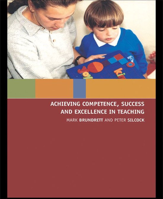 Achieving Competence, Success and Excellence in Teaching (ebook), Peter ...